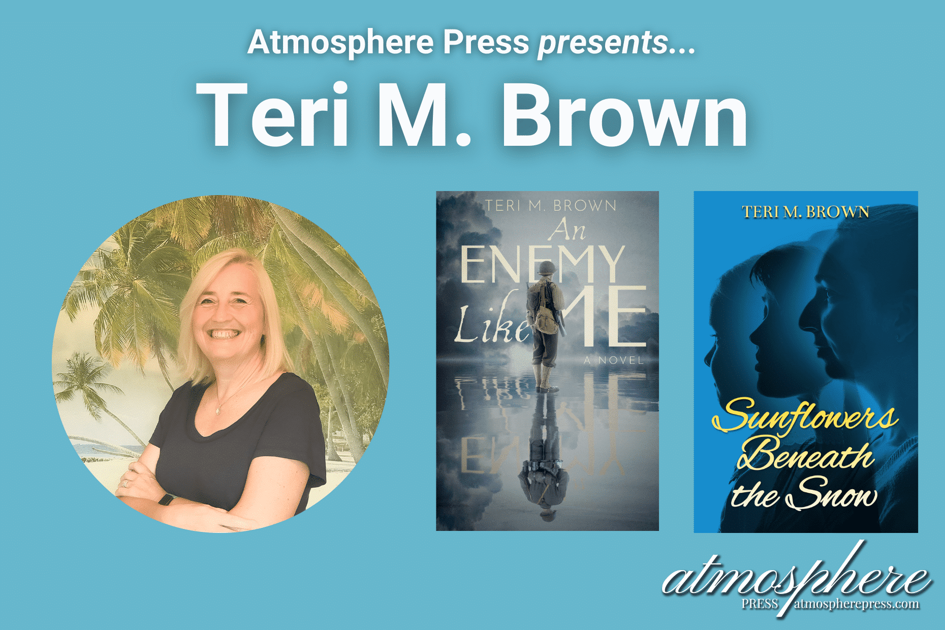 Unexpected Journeys: An Interview with Teri M. Brown, author of An Enemy Like Me | Atmosphere Press