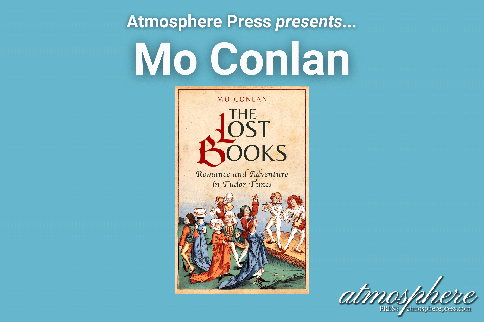 Inkwell Inspirations: An Interview with Mo Conlan, author of The Lost Books | Atmosphere Press