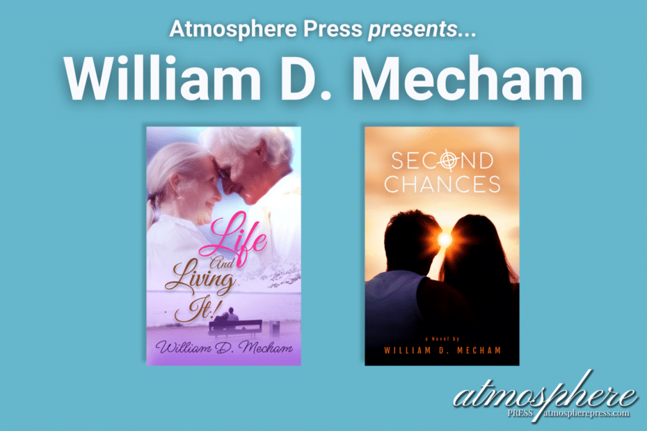 A Journey of Joyful Living: An Interview with William Mecham, author of ...