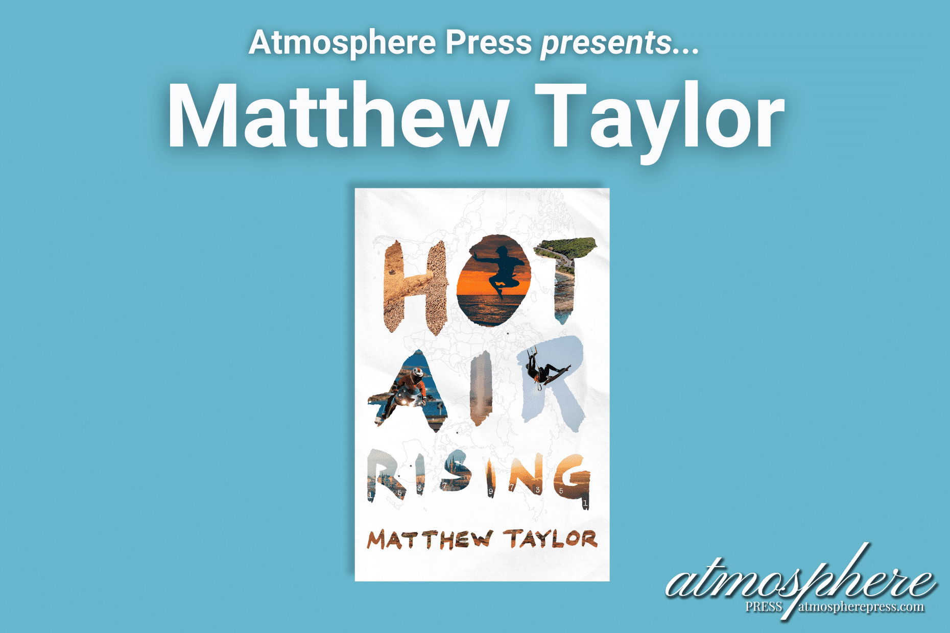 Write it Yourself: An Interview with Matthew Taylor, author of Hot Air ...