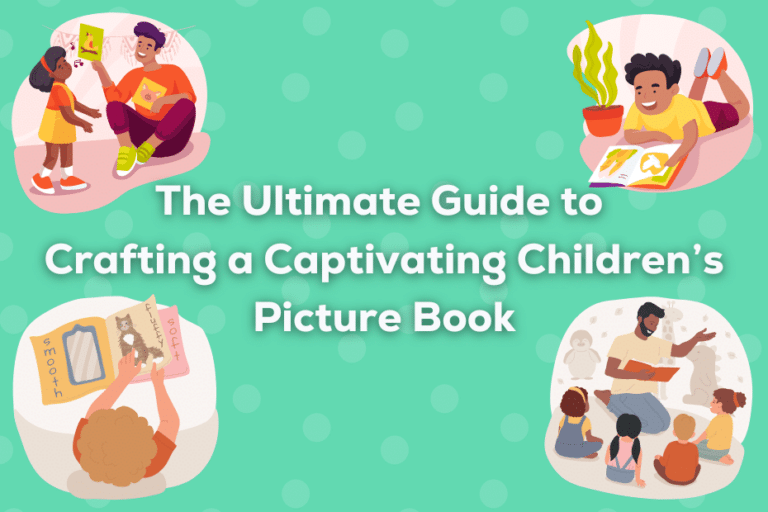 How to Write a Children's Picture Book: The Ultimate Guide