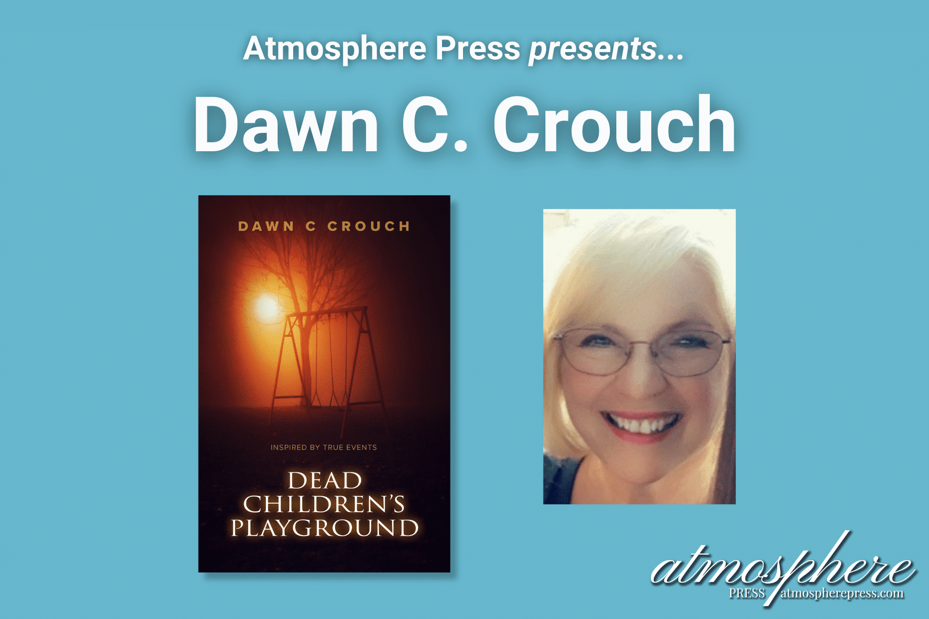 An Interview with Dawn C. Crouch, Author of Dead Children's Playground ...