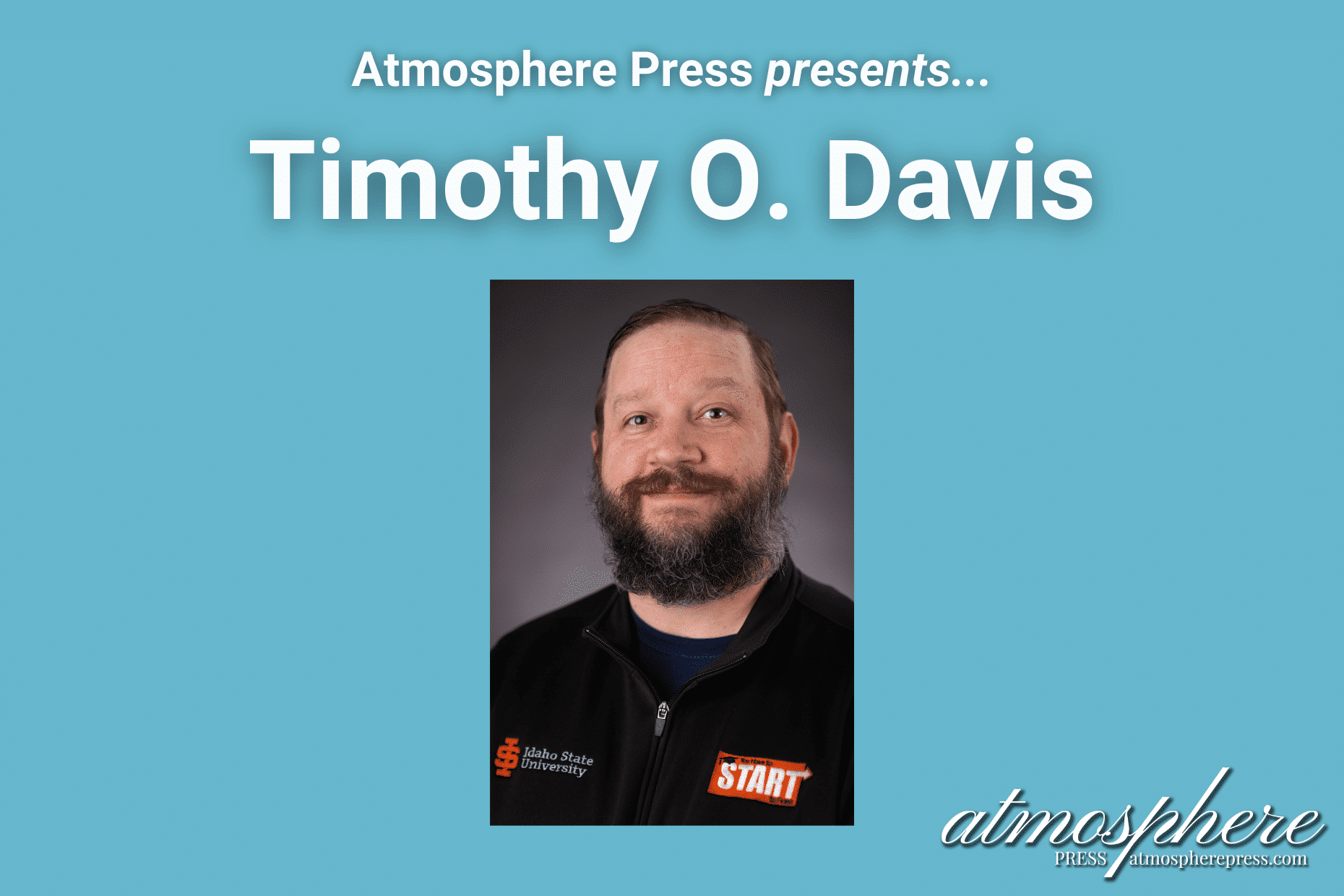 An Interview with Author Timothy O. Davis | Atmosphere Press