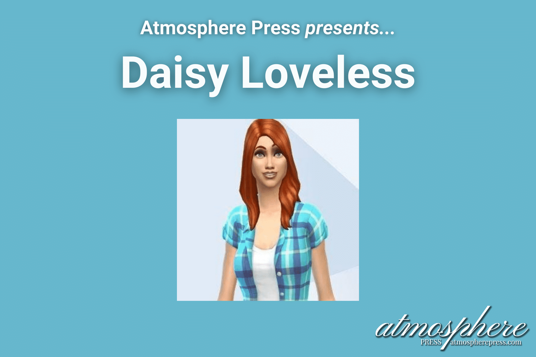 An Interview with Author Daisy Loveless | Atmosphere Press
