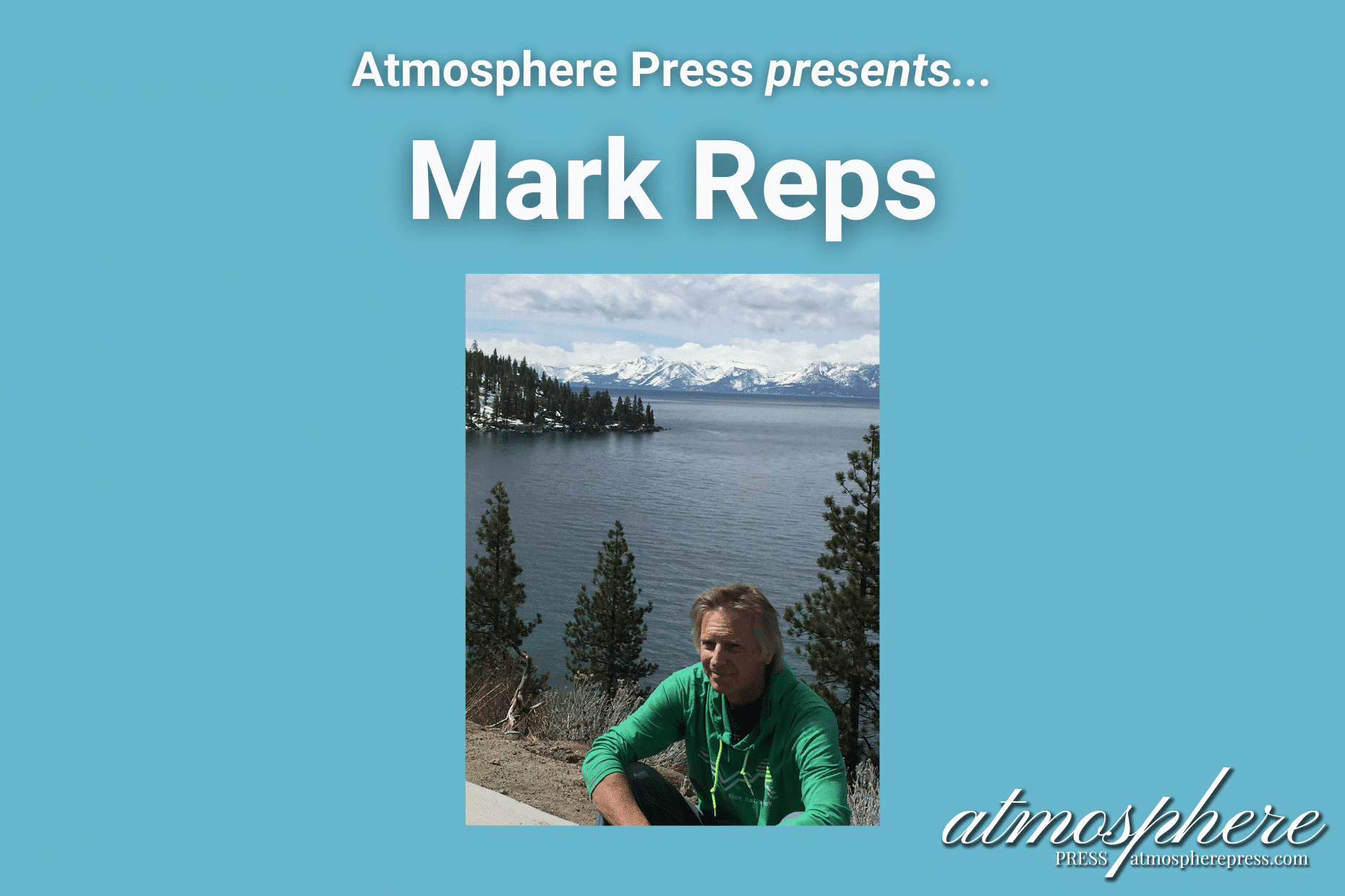 An Interview with Author Mark Reps | Atmosphere Press