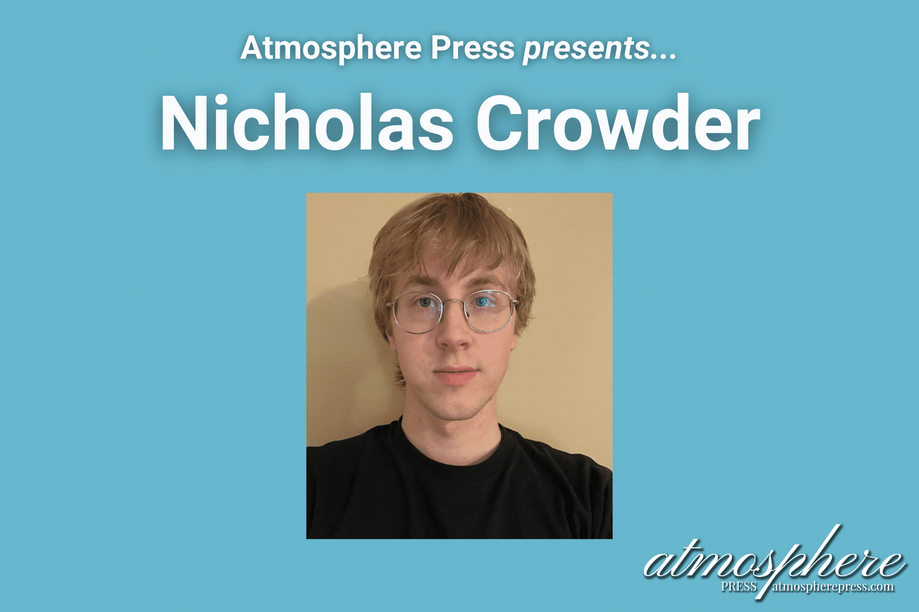 An Interview with Author Nicholas Crowder | Atmosphere Press