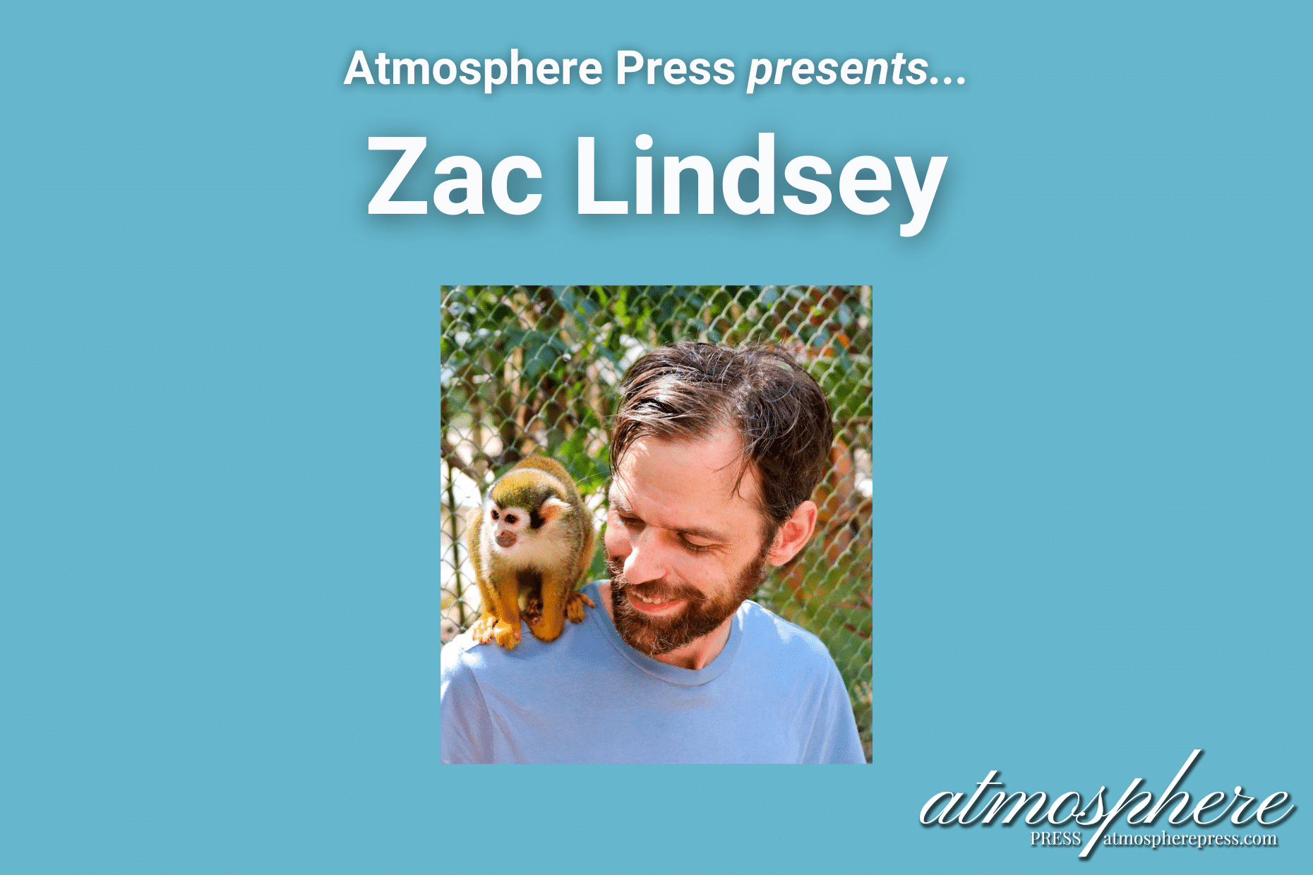 An Interview with Author Zac Lindsey | Atmosphere Press