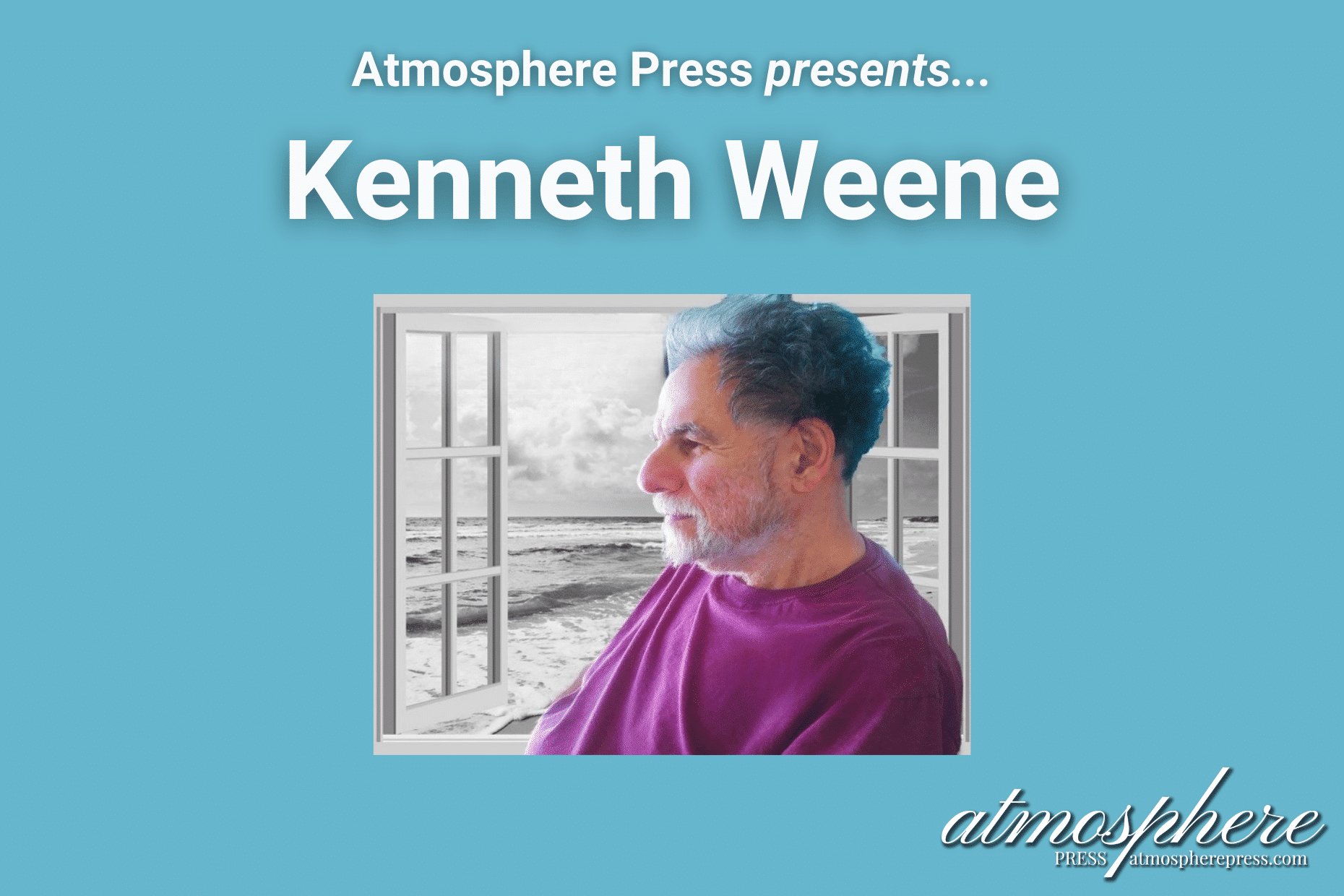 An Interview with Author Kenneth Weene | Atmosphere Press