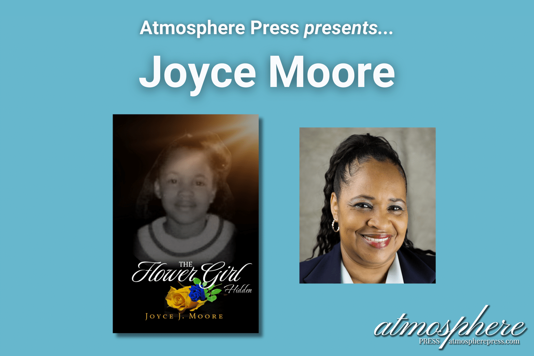 An Interview with Joyce Moore, author of The Flower Girl: Hidden ...