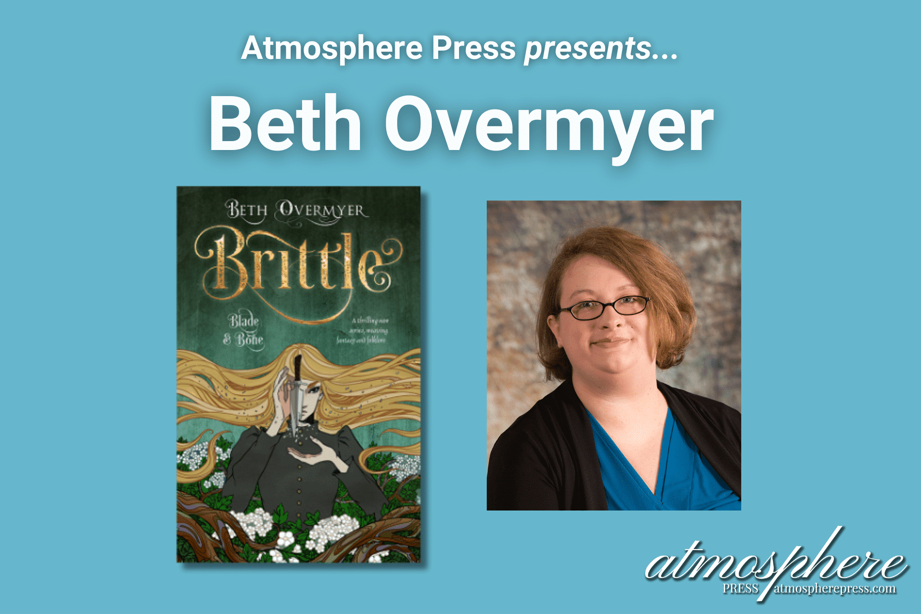 An Interview with Beth Overmyer, author of Brittle | Atmosphere Press