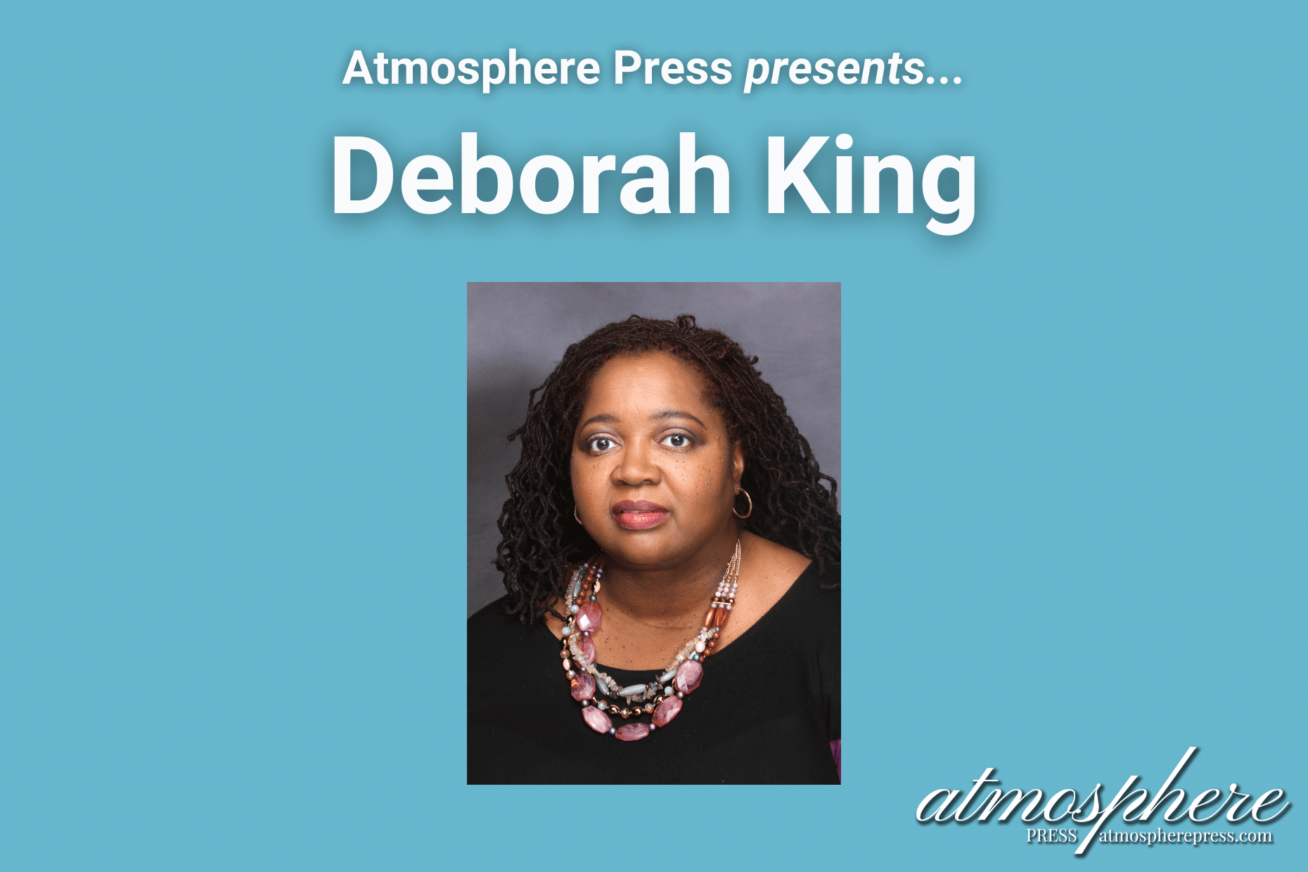 An Interview with Deborah King, author of Glory Bishop | Atmosphere Press