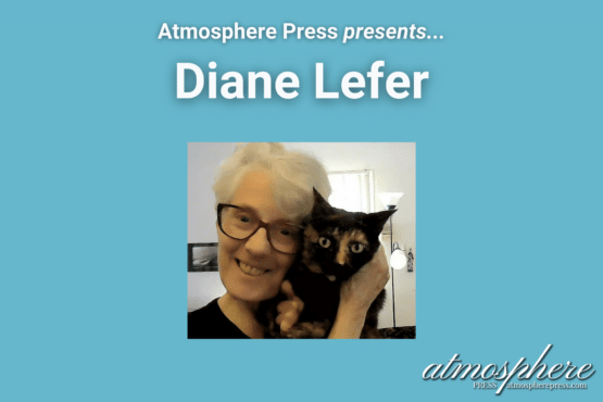 An Interview with Diane Lefer, author of Out of Place | Atmosphere Press