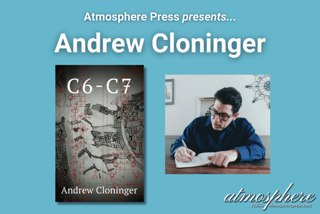 Hope in Darkness: An Interview with Andrew Cloninger, author of C6-C7 ...