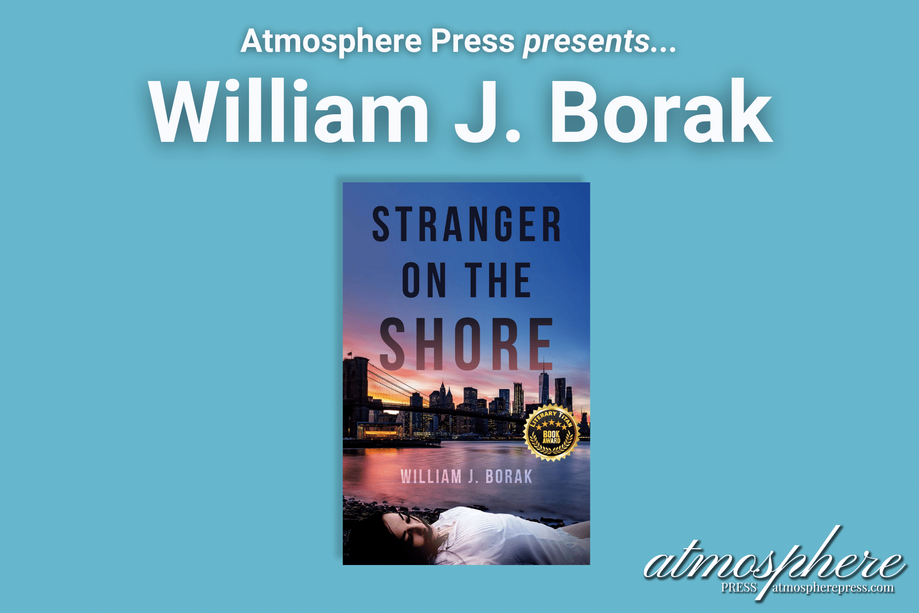 Life Unfolded: An Interview with William Borak, author of Stranger on ...