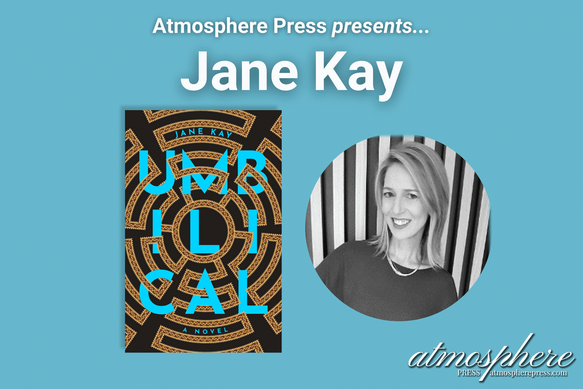 Climb That Hill: An Interview with Jane Kay, author of Umbilical ...