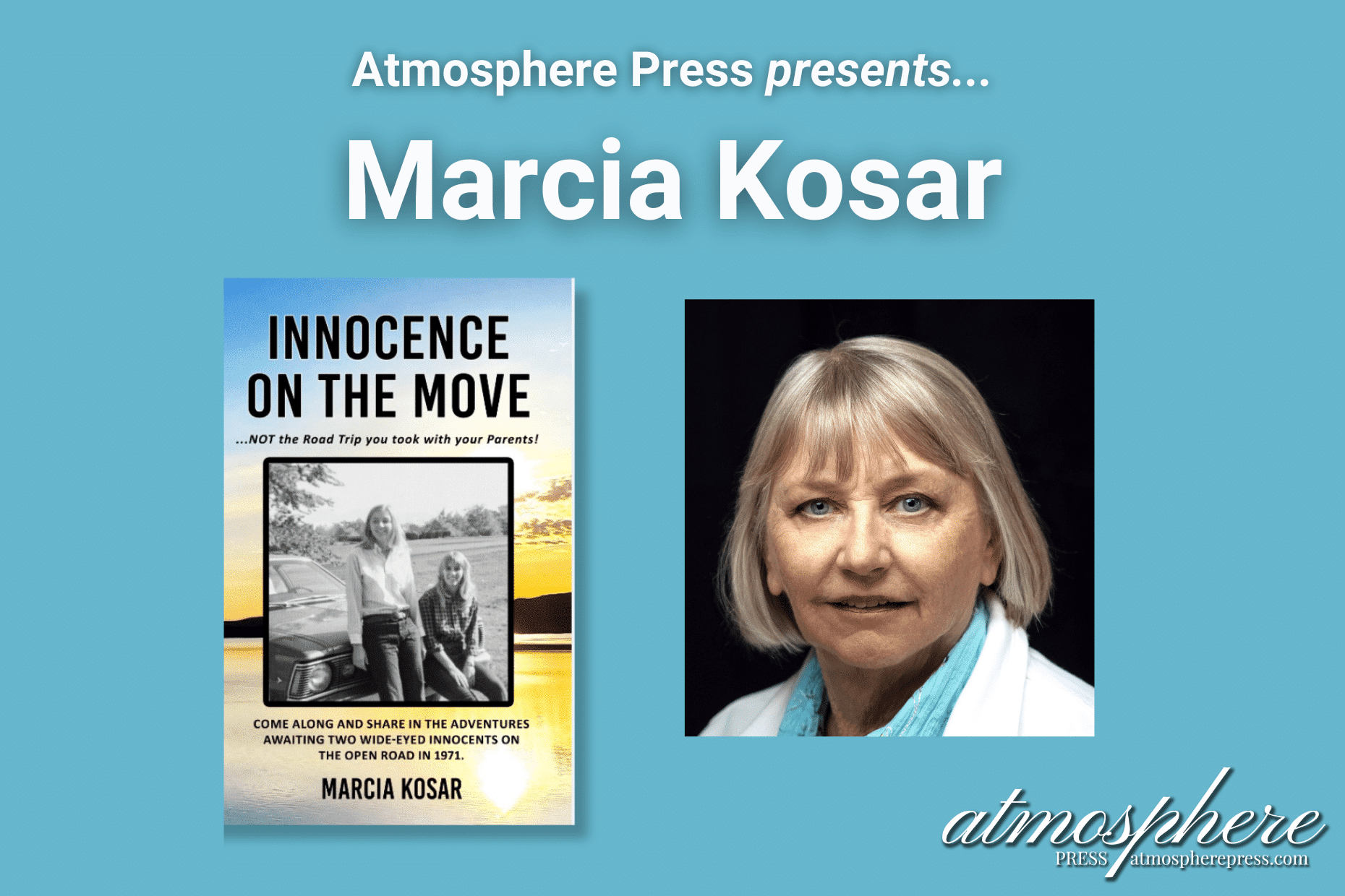 An Interview with Marcia Kosar, Author of Innocence on the Move ...