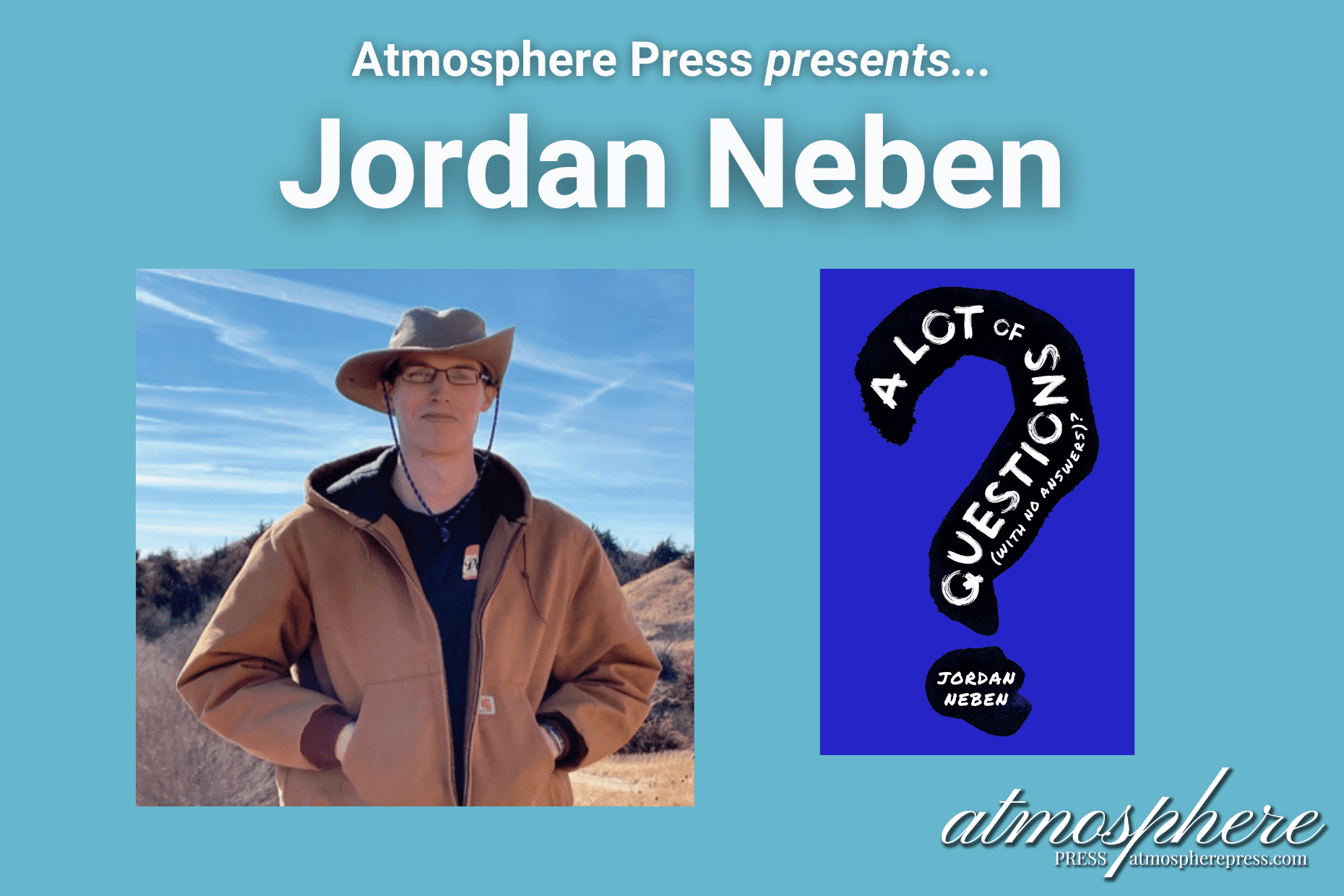 Exploring the Unanswered: An Interview with Jordan Neben, author of A ...