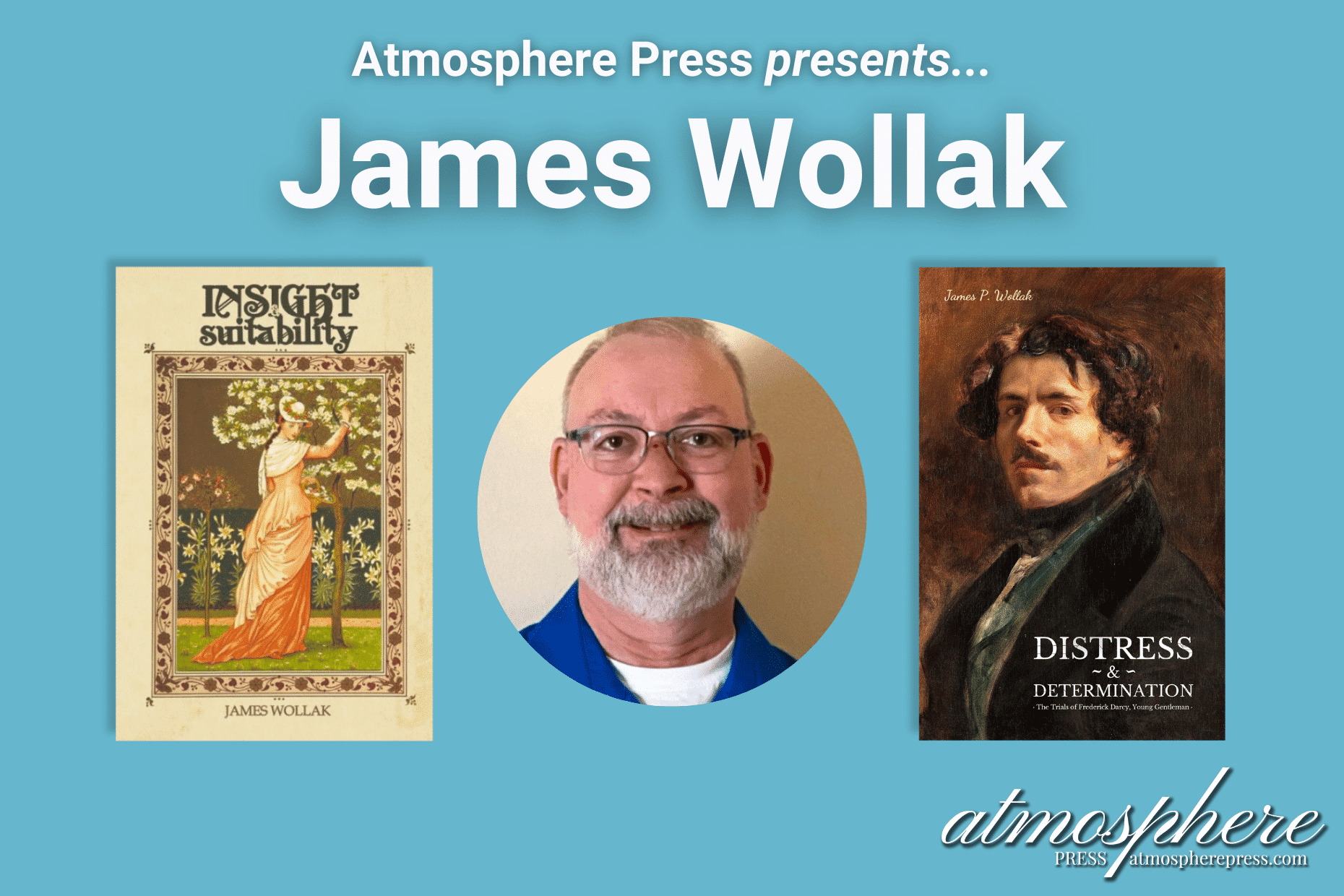 From Austen to Atmosphere: An Interview with James Wollak, author of ...