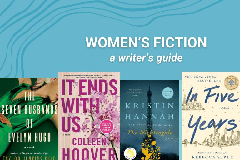 Navigating the Rich Terrain of Women’s Fiction: A Writer’s Guide ...