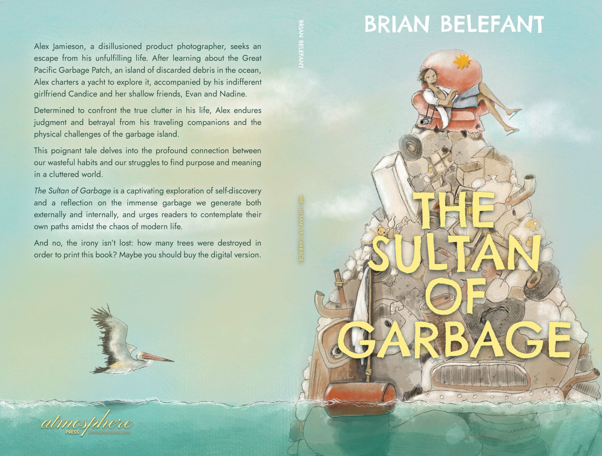 The Sultan of Garbage, by Brian Belefant | Atmosphere Press