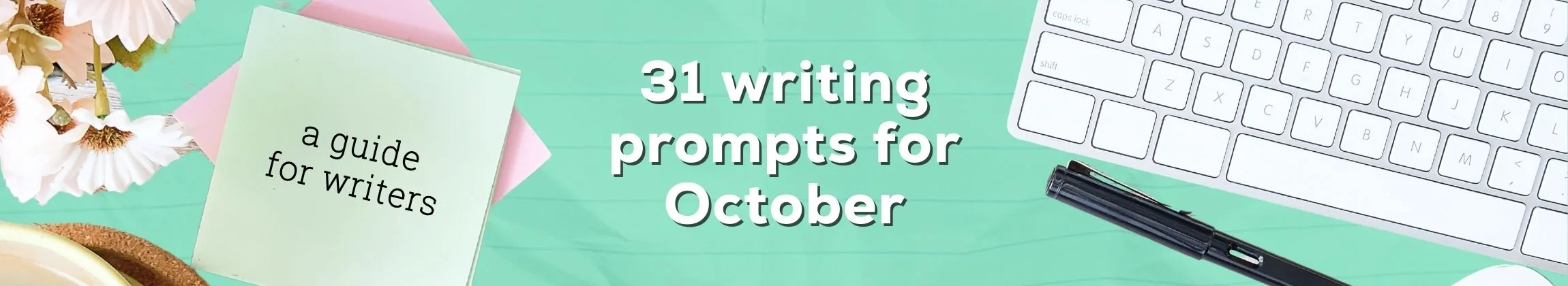 31 Spooky October Writing Prompts | Atmosphere Press