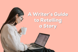 Retelling a Story: Bring New Life to Old Tales | Atmosphere Press